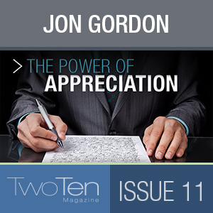 The Power Of Appreciation | TwoTen Magazine